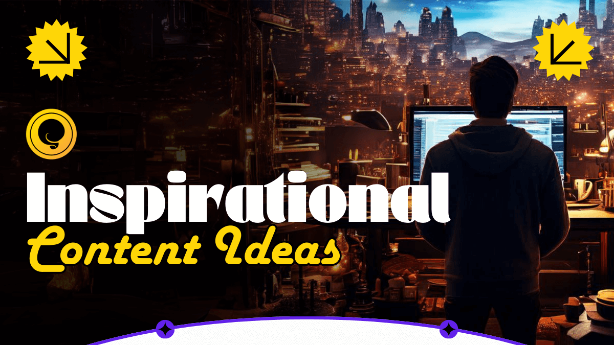 Unleash Your Creativity with Inspirational Content Ideas
